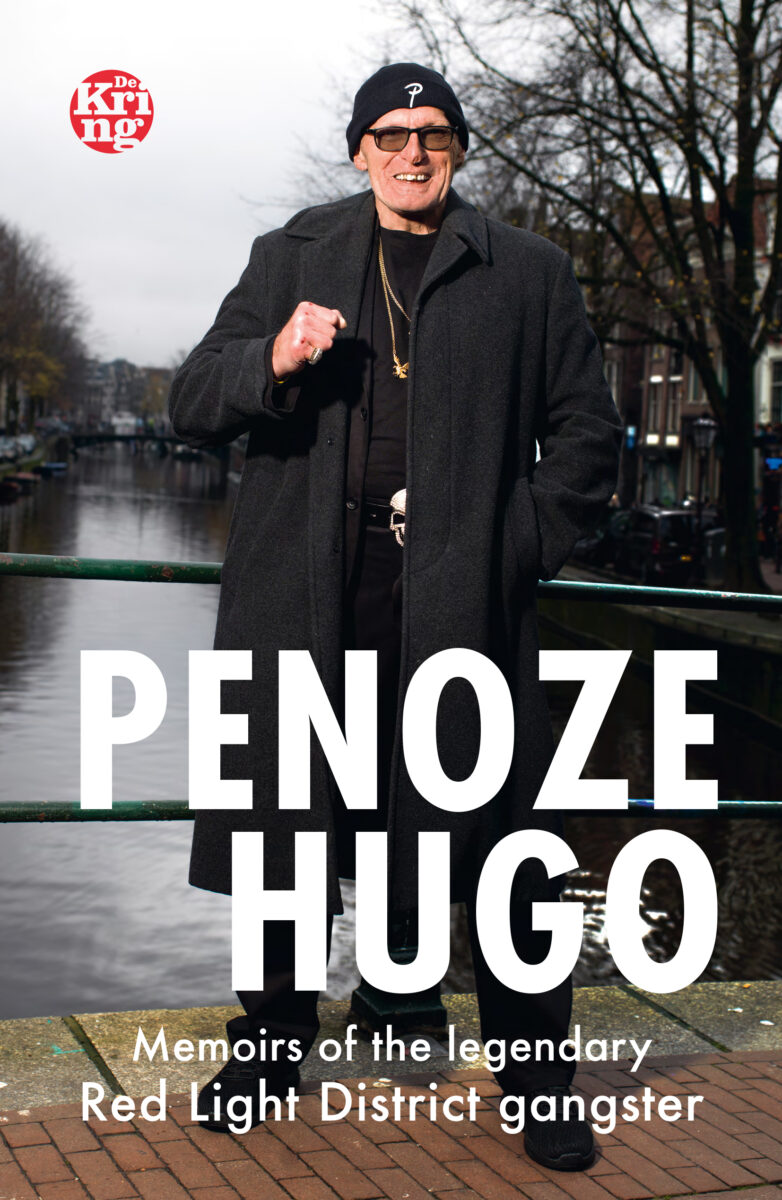 Penoze Hugo: An Amsterdam crook spills the beans on his life - DutchNews.nl